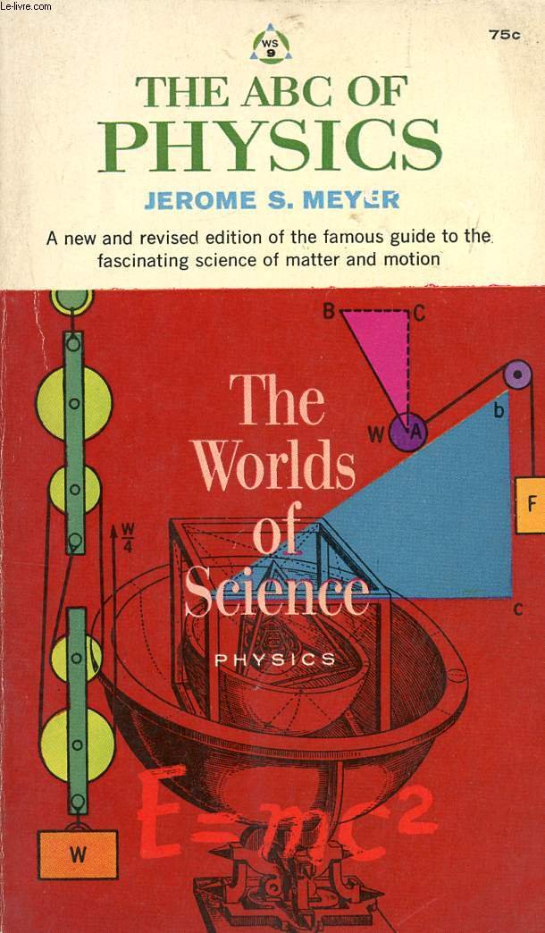 The ABC of physics: Meyer, Jerome Sydney: Amazon.com: Books