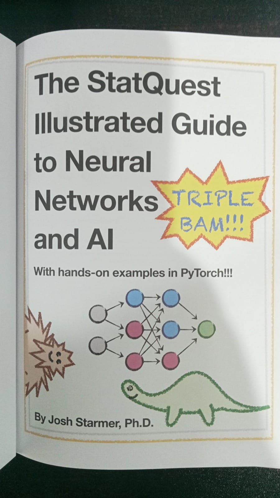 Buy The StatQuest Illustrated Guide to Neural Networks and AI, with hands-on examples in PyTorch ...