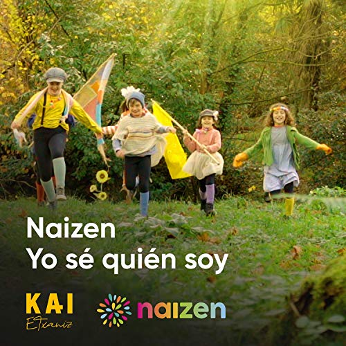Play Naizen - Yo sé quién soy by Kai Etxaniz on Amazon Music