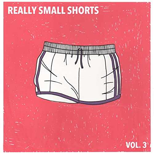 Play Really Small Shorts, Vol. 3 by Really Small Shorts on Amazon Music