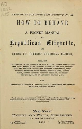 Amazon.com: How To Behave: A Pocket Manual Of Republican Etiquette, And ...