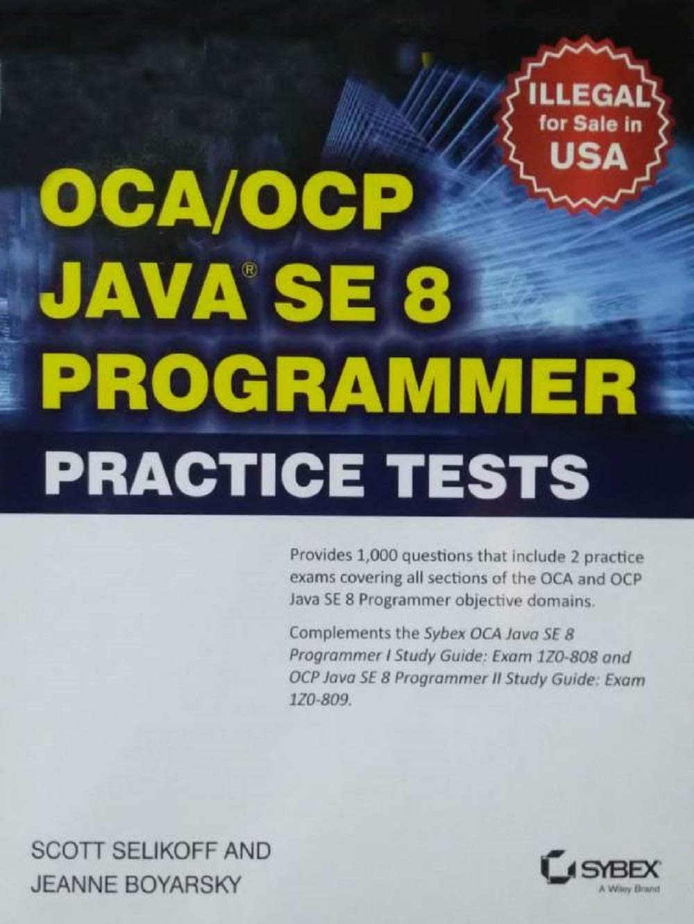 Buy OCA / OCP Java SE 8 Programmer Practice Tests Book Online at Low ...