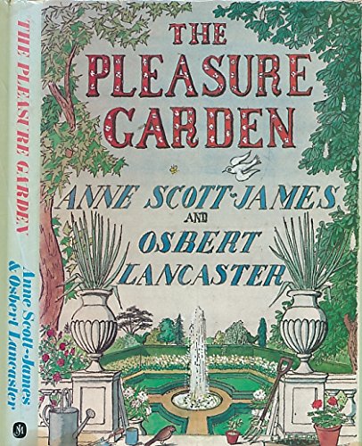 The Pleasure Garden: Anne Scott-James: 8601415816303: Amazon.com: Books