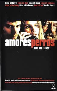 Amores perros [VHS] : Echevarria, Emilio, Toledo, Goya, Bernal, Gael Garcia, Guerrero, Alvaro ...