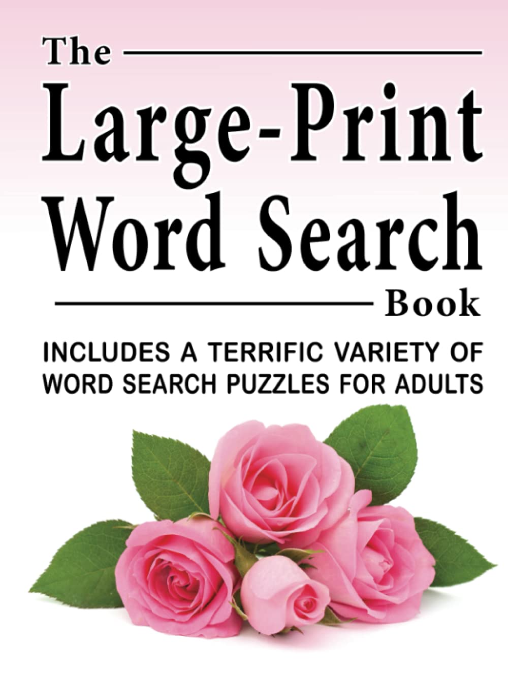 The Large-Print Word Search Book: Includes a Terrific Variety of Word ...