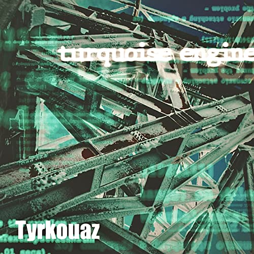 Amazon MusicでTyrkouazのturquoise engineを再生する