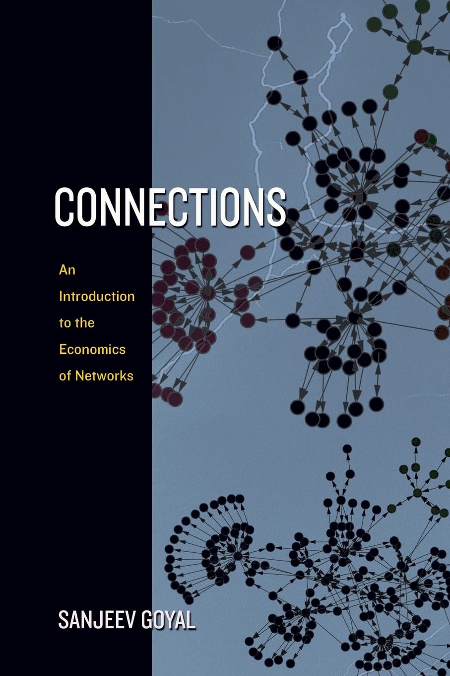 Connections: An Introduction to the Economics of Networks ...