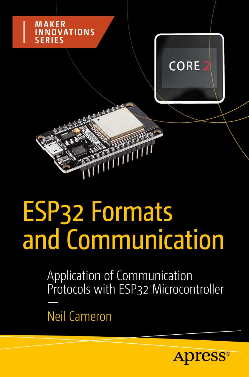 ESP32 Formats and Communication: Application of Communication Protocols with ESP32 ...