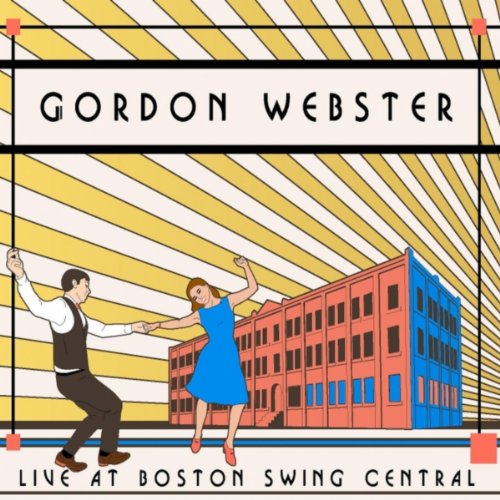 Play Live At Boston Swing Central by Gordon Webster on Amazon Music
