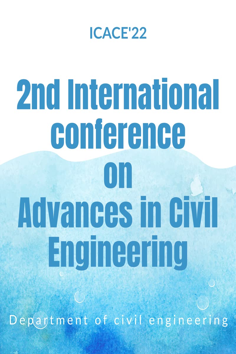 INTERNATIONAL CONFERENCE ON ADVANCES IN CIVIL ENGINEERING ...