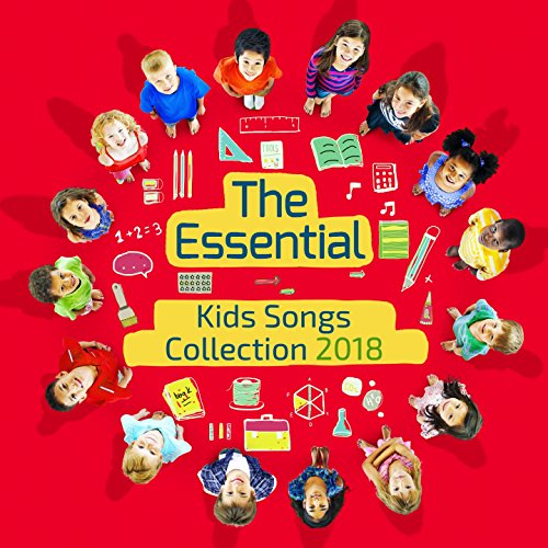 The Essential Kids Songs Collection 2018 by Nursery Rhymes & Kids Songs ...