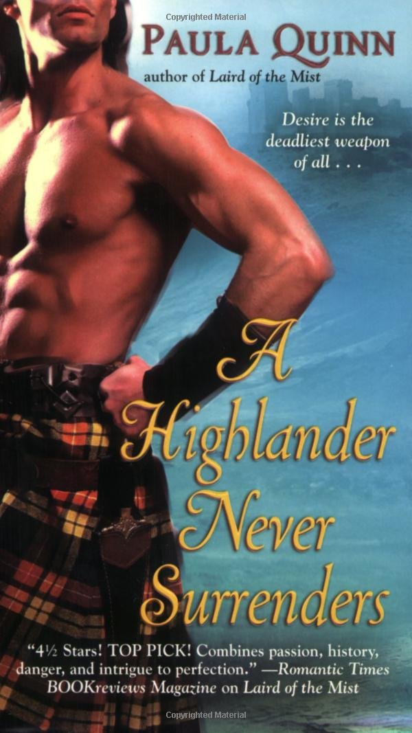 A Highlander Never Surrenders: Quinn, Paula: 9780446619134: Amazon.com ...