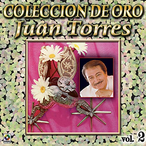 Amazon Music Unlimited - Juan Torres 『Colección De Oro: Organo Y ...