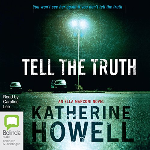 Amazon.com: Tell the Truth: Detective Ella Marconi, Book 8 (Audible ...