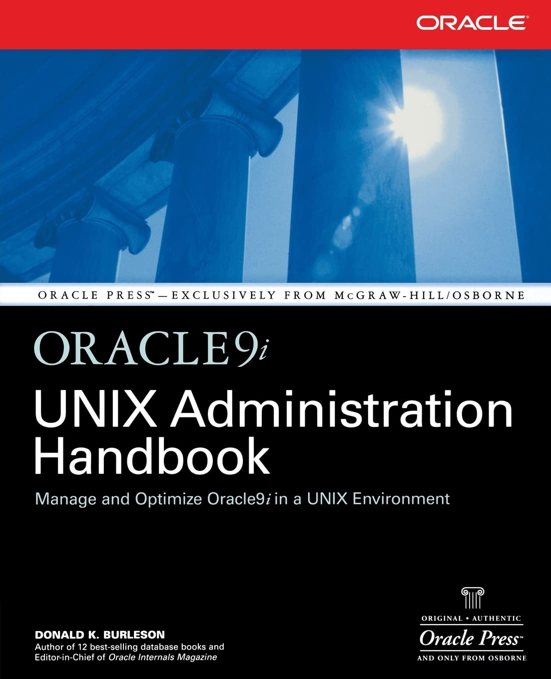 Oracle9i UNIX Administration Handbook: Burleson, Donald K ...