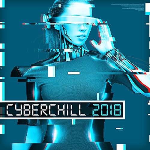 Amazon.com: Cyberchill 2018 : VARIOUS ARTISTS: Digital Music