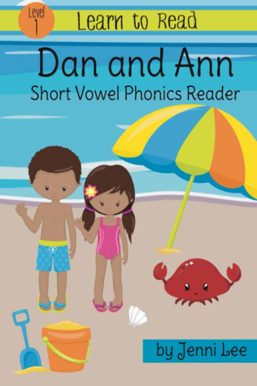 Amazon.com: Dan and Ann a Learn to Read Short Vowel Phonics Book for ...