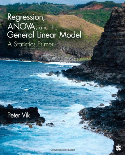 Regression, ANOVA, and the General Linear Model: A Statistics Primer by ...