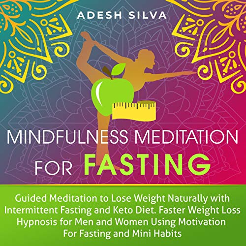 Amazon.com: Mindfulness Meditation for Fasting: Guided Meditation to ...