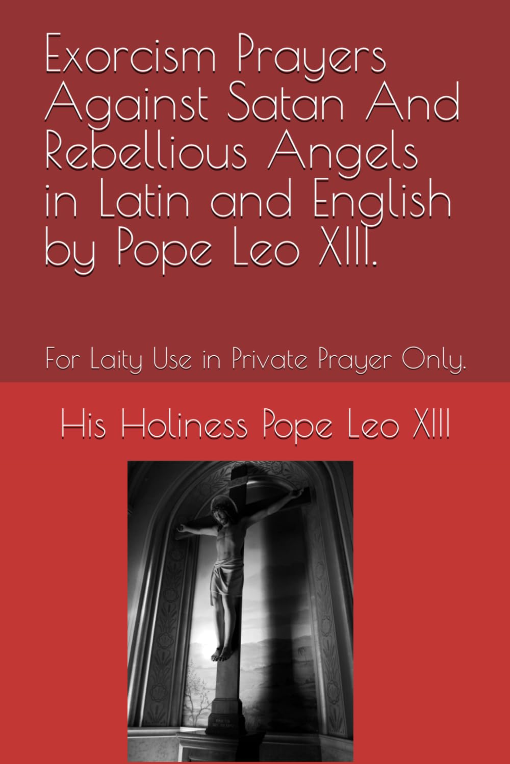 Exorcism Prayers Against Satan And Rebellious Angels in Latin and ...