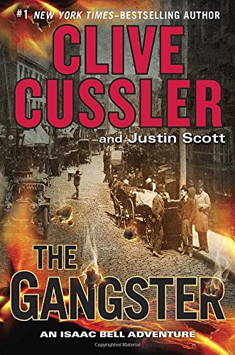 Amazon.com: The Gangster (An Isaac Bell Adventure): 9780399175954 ...