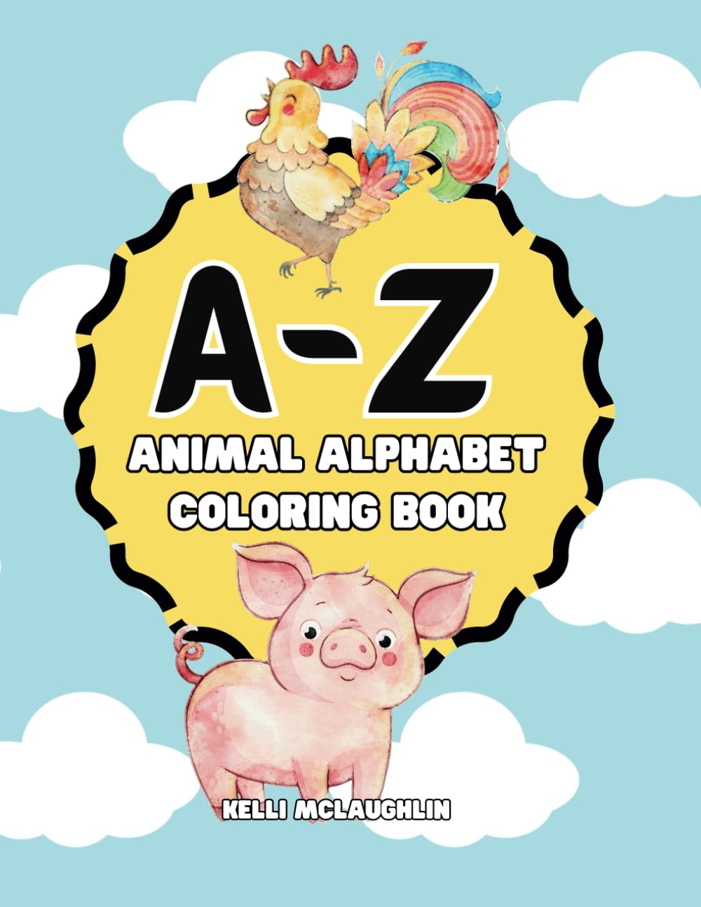 A-Z Animal Alphabet Coloring Book: Educational Alphabet Coloring Book ...