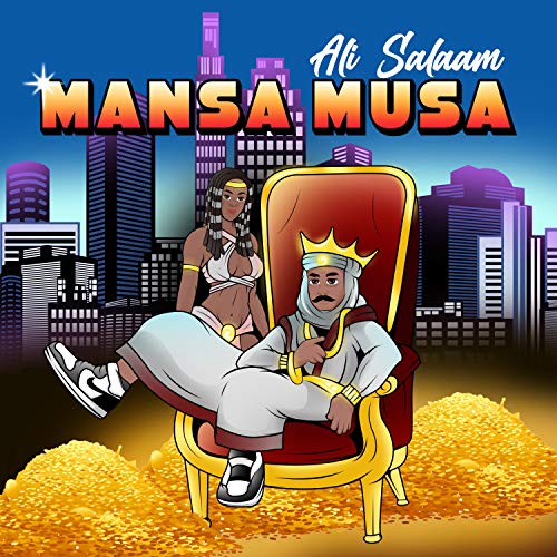 Play MANSA MUSA by Ali Salaam on Amazon Music