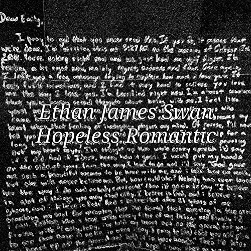 Écouter Hopeless Romantic par Ethan James Swan sur Amazon Music Unlimited