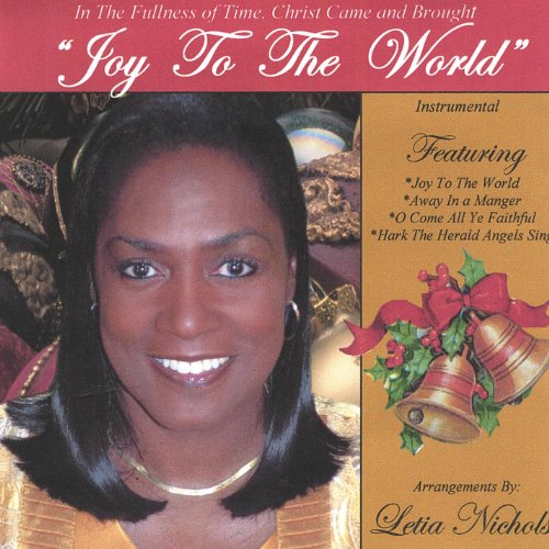 Amazon.com: Joy To The World : Letia Nichols: Digital Music