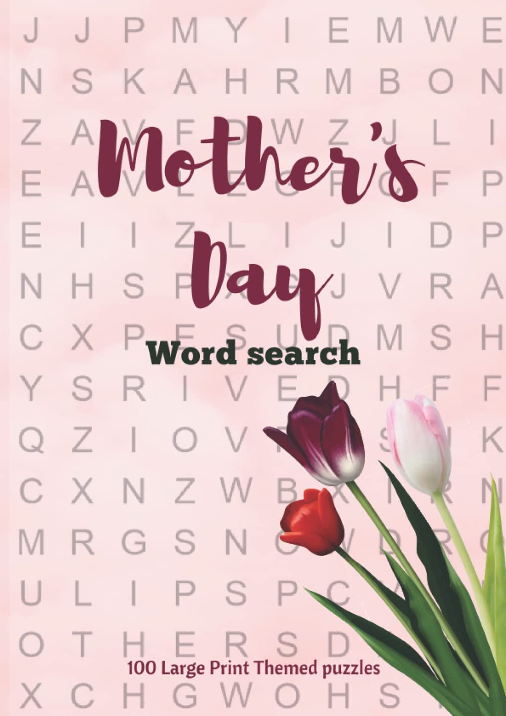 Mother's Day Word Search: Large Print 100 Theme Puzzles size A4 (8.27 x ...