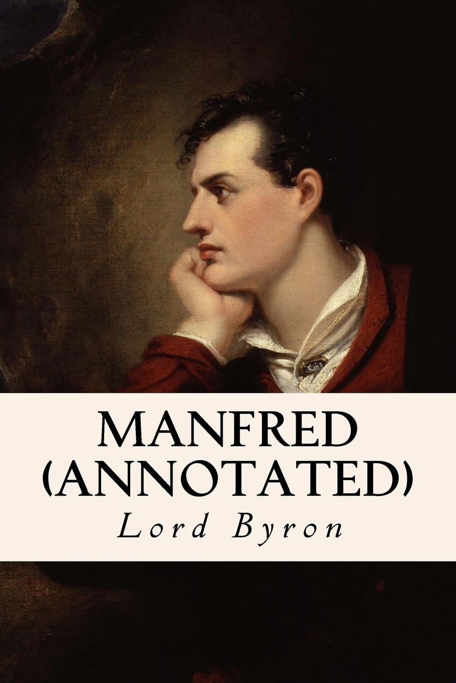 Manfred (annotated): Byron, Lord: 9781530936830: Amazon.com: Books