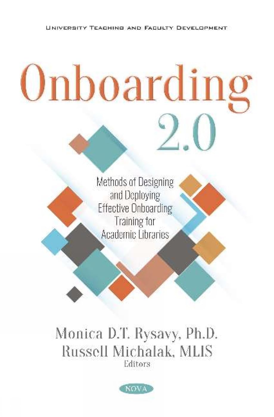 Onboarding 2.0: Methods of Designing and Deploying Effective Onboarding ...