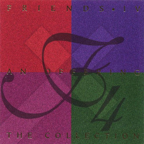 Amazon.com: An Offering, The Collection : Friends Iv: Digital Music