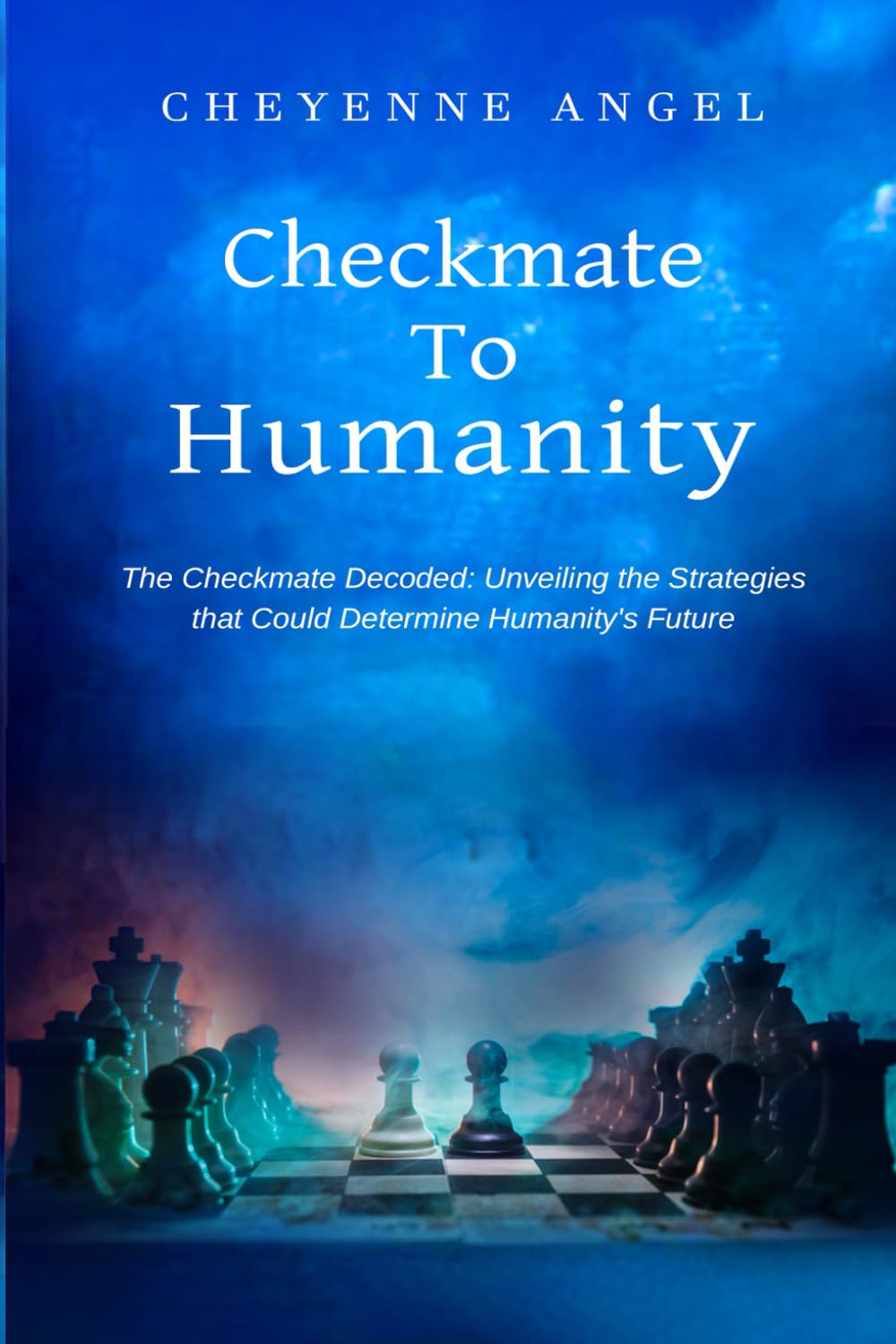 Amazon | CheckMate To Humanity: "The Checkmate Decoded: Unveiling the ...
