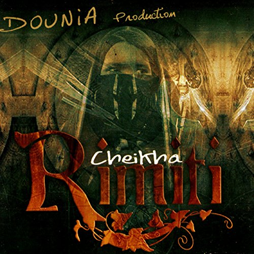 Play N'ta goudami by Cheikha Rimiti on Amazon Music