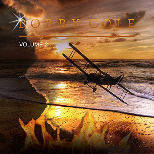 Play Bobby Cole, Vol. 2 by Bobby Cole on Amazon Music
