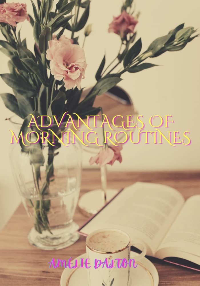 Benefits Of Morning Rituals at Alana Toomey blog