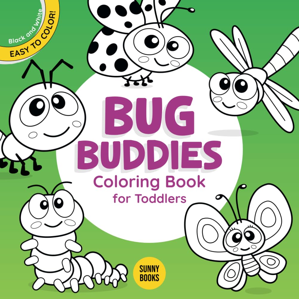 BUG BUDDIES: Coloring Book for Toddlers : BOOKS, SUNNY: Amazon.co.uk: Books