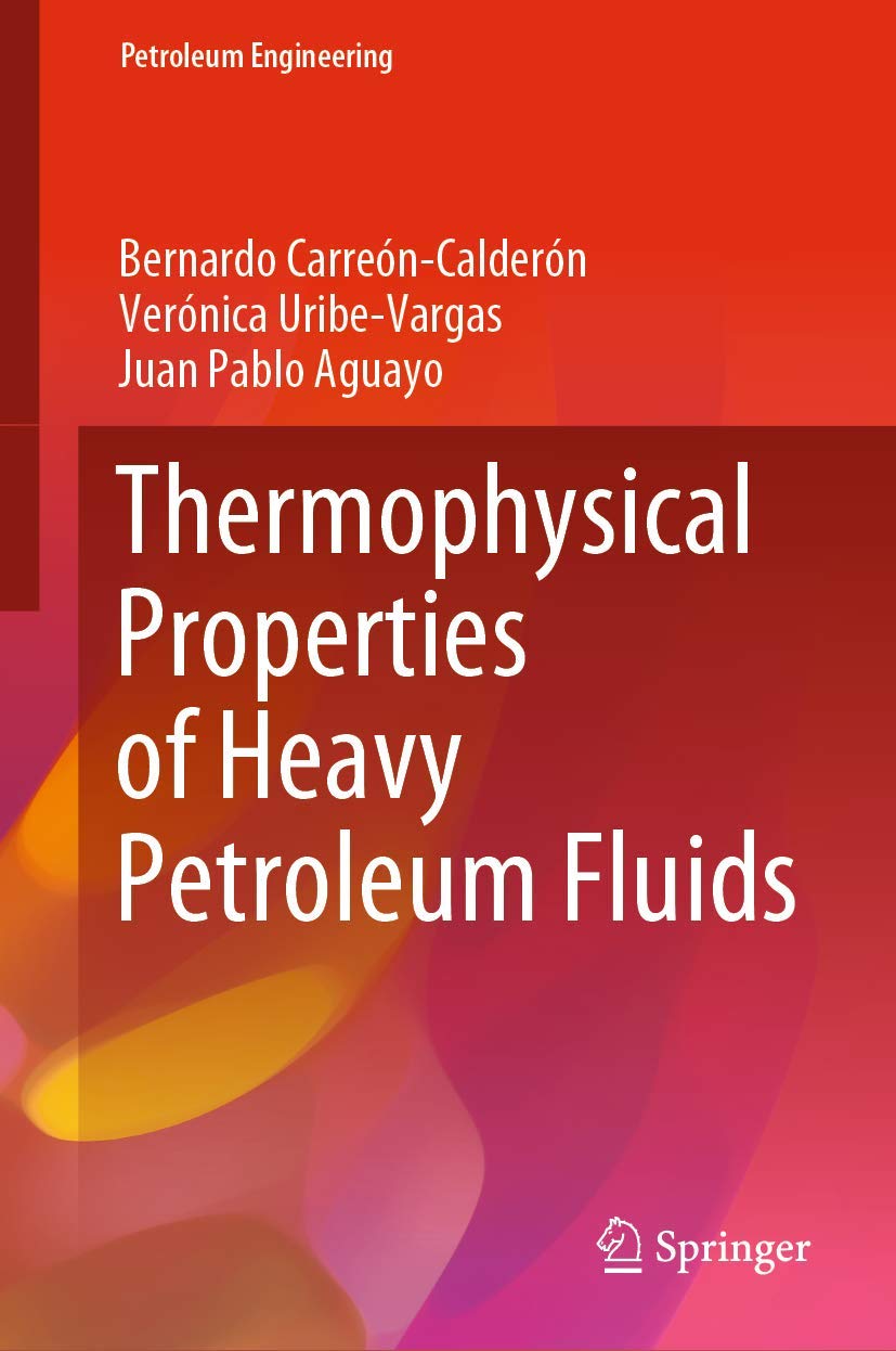 Thermophysical Properties of Heavy Petroleum Fluids (Petroleum ...