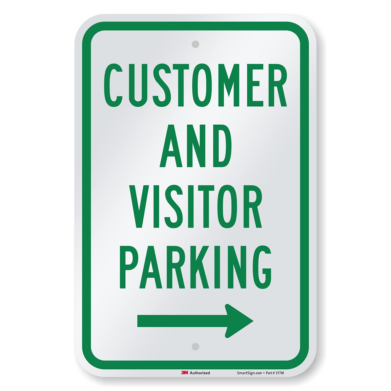 SmartSign 3M Engineer Grade Reflective Sign, Legend "Customer and ...