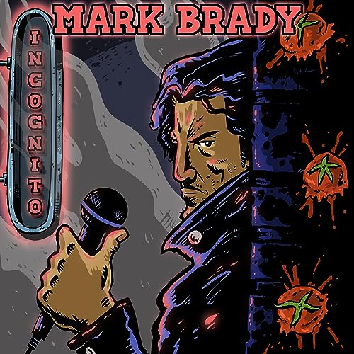 Play Incognito by Mark Brady on Amazon Music