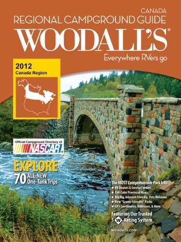 Woodall's Canada Campground Guide 2012 : Woodall Publications ...