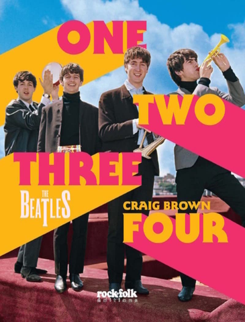 The Beatles One, Two, Three, Four: Amazon.co.uk: Brown, Craig ...