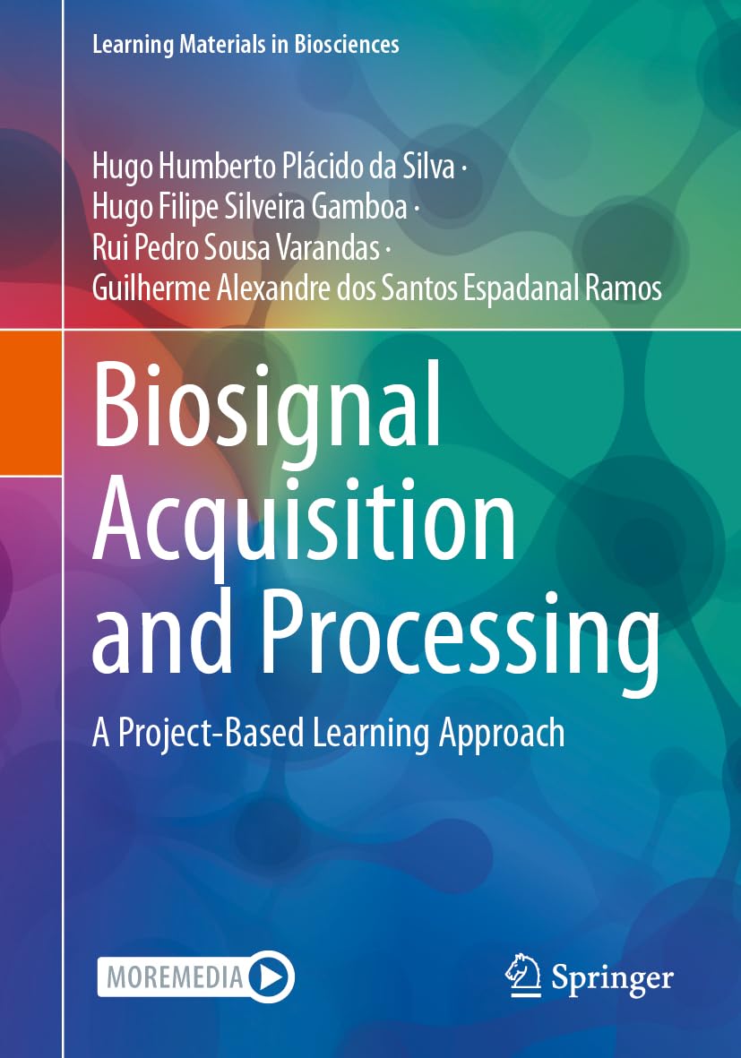 Biosignal Acquisition and Processing: A Project-Based Learning Approach ...