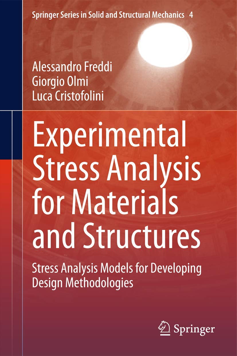 Experimental Stress Analysis for Materials and Structures (Springer ...