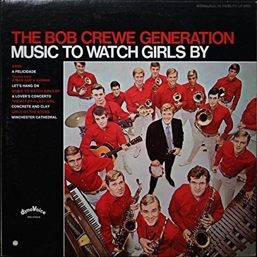 CREWE,BOB GENERATION - Music to Watch Girls By - Amazon.com Music