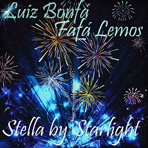 Stella by Starlight : Fafá Lemos and Luiz Bonfá: Amazon.fr ...
