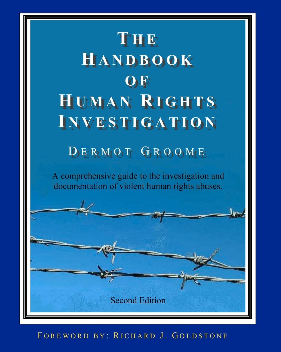 The Handbook of Human Rights Investigation 2nd Edition: A comprehensive ...