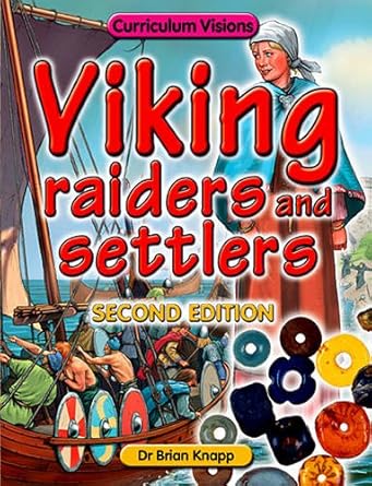Viking Raiders and Settlers: Amazon.co.uk: Knapp, Brian: 9781862146006 ...