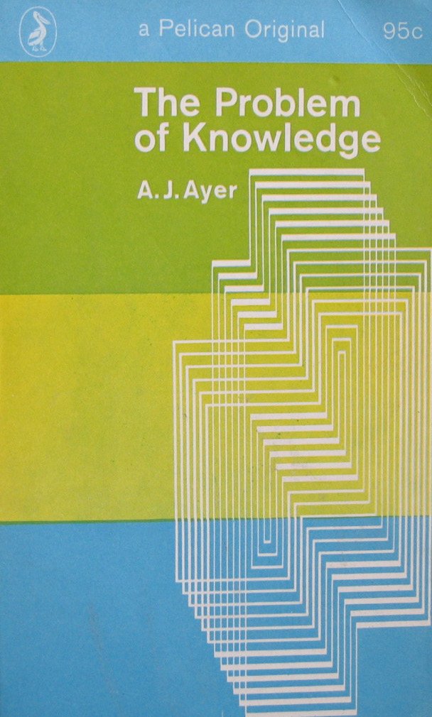 The Problem of Knowledge: Ayer, A.J.: Amazon.com: Books